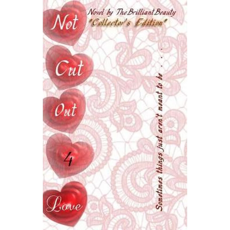 Not Cut Out 4 Love
