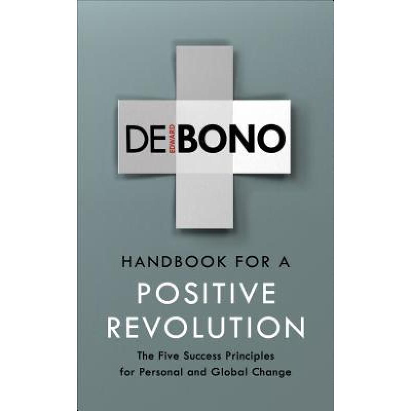 Handbook for a Positive Revolution: The Five...