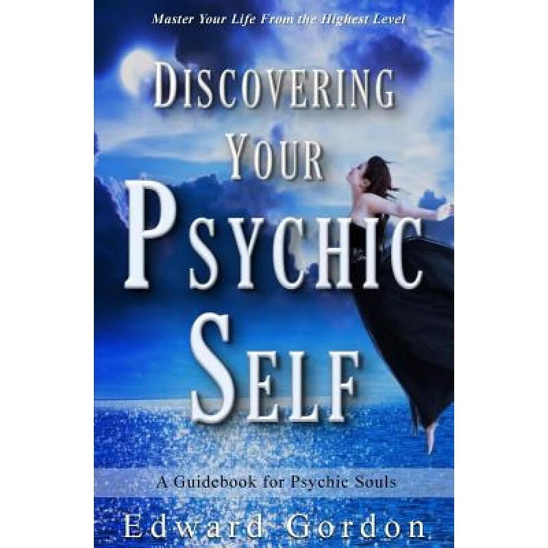 Discovering Your Psychic Self