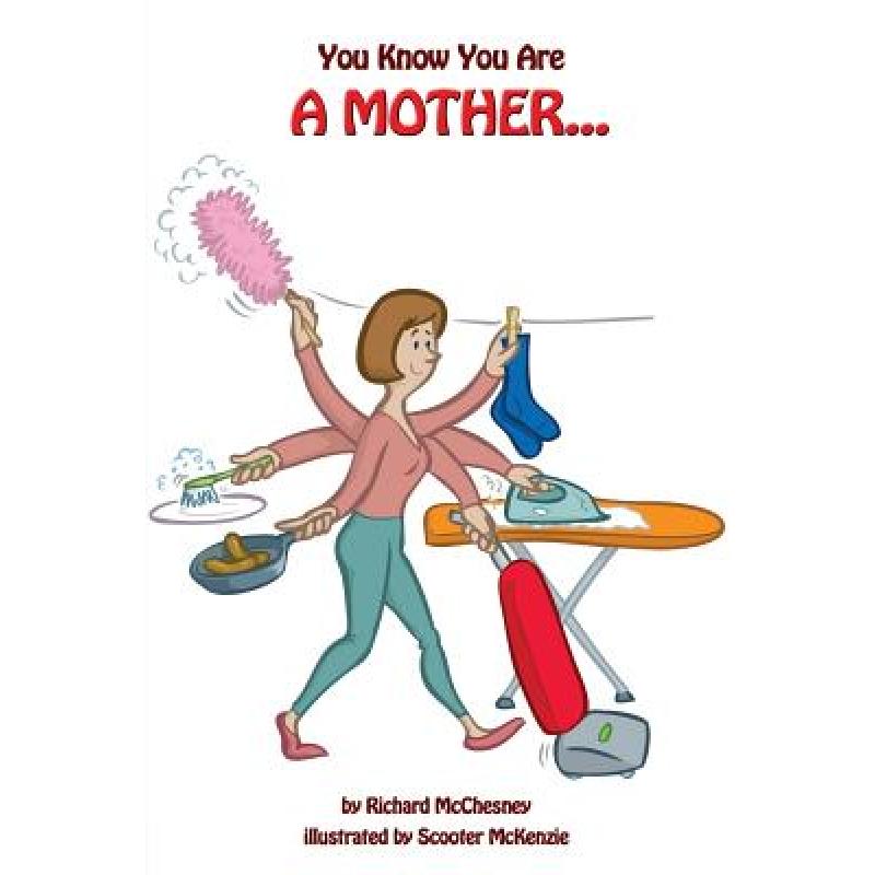 You Know You Are A Mother