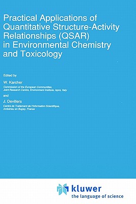 Practical Applications of Quantitative Structure-Activity Relationships (QSAR) in