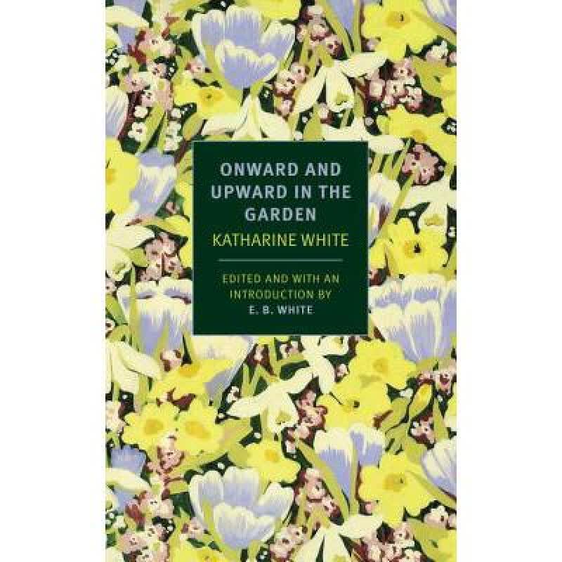 Onward and Upward in the Garden 英文原版