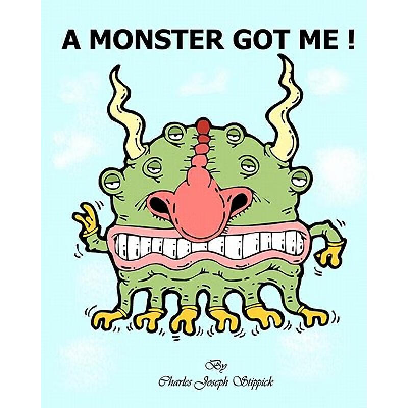 A Monster Got Me!