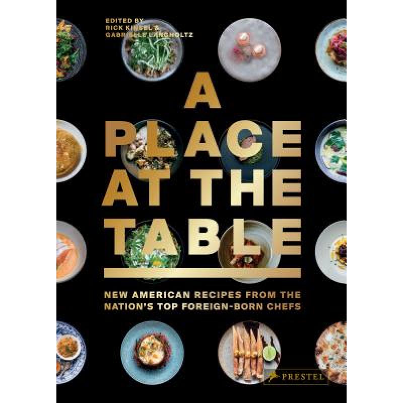 A Place at the Table: New American Recipes f...