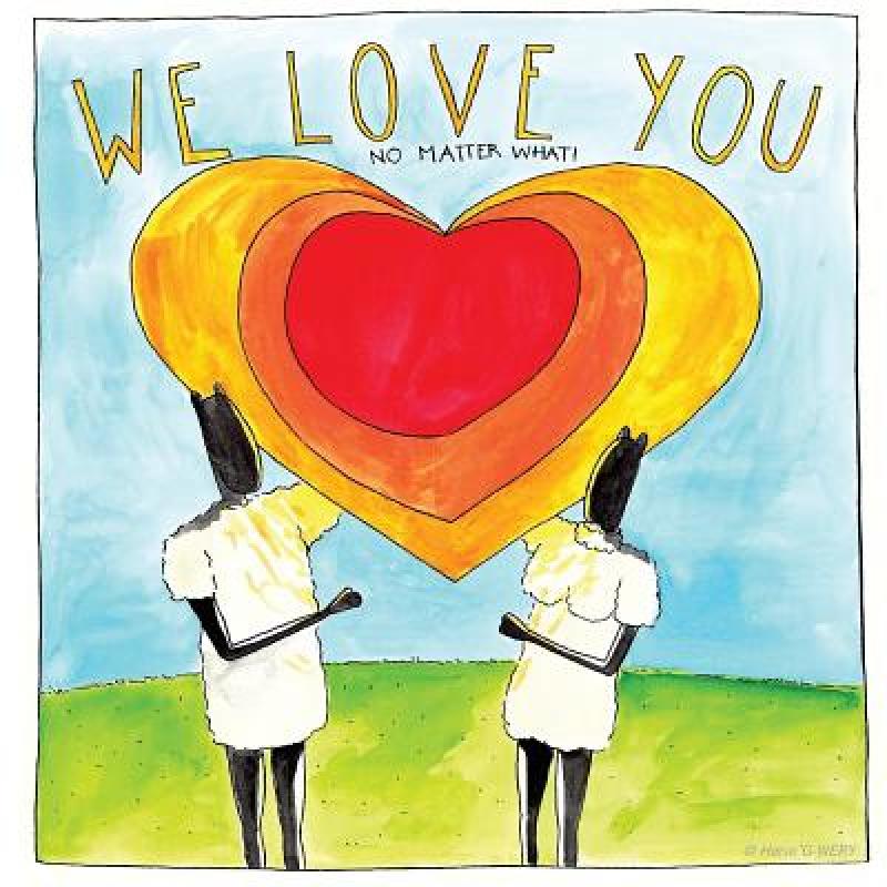 We Love You: No Matter What