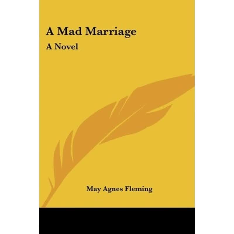 A Mad Marriage