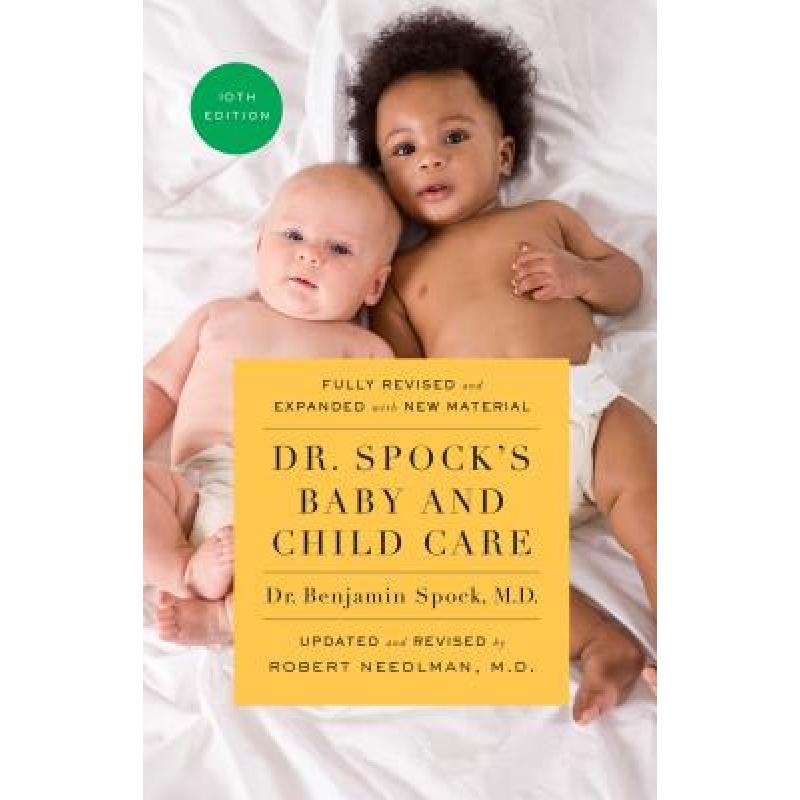 Dr. Spock's Baby and Child Care, 10th Edition