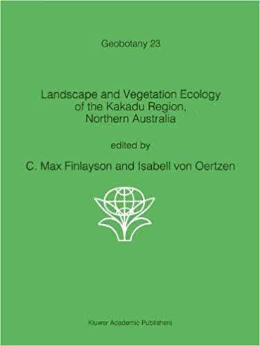 Landscape and Vegetation Ecology of the Kakadu Region, Northern Australia