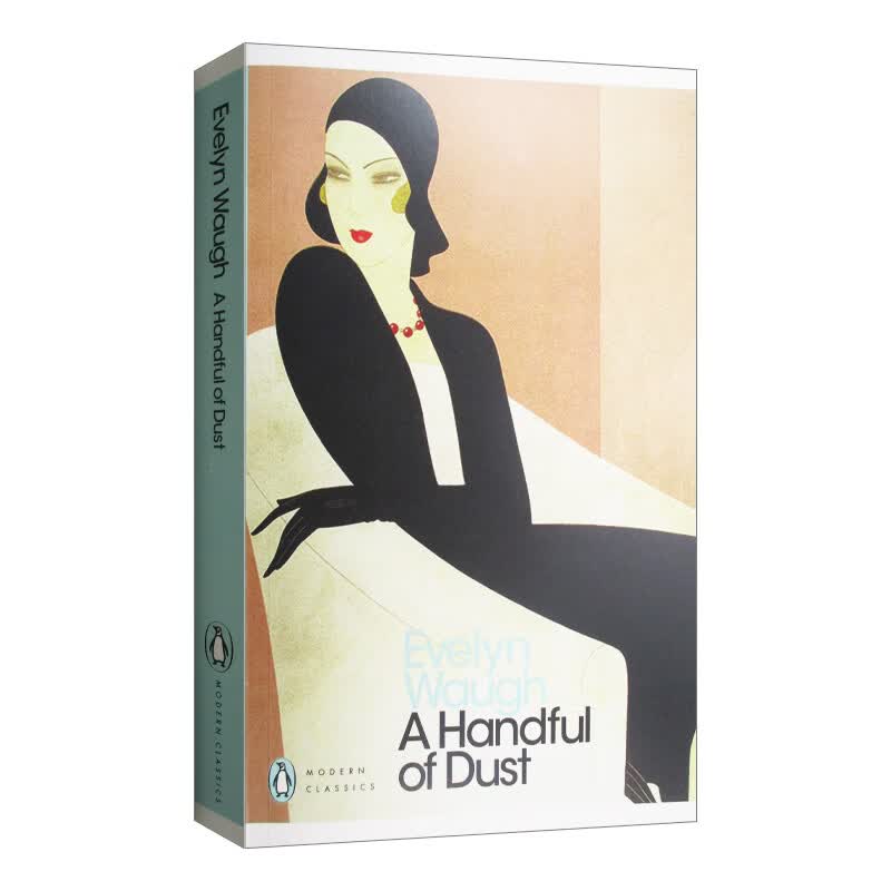 A Handful of Dust 一抔尘土 伊夫林·沃 企鹅现代经典 英文版 进口英语原版书籍 英文原版 Waugh, Evelyn