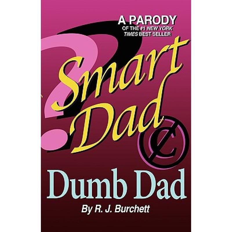 Smart Dad, Dumb Dad