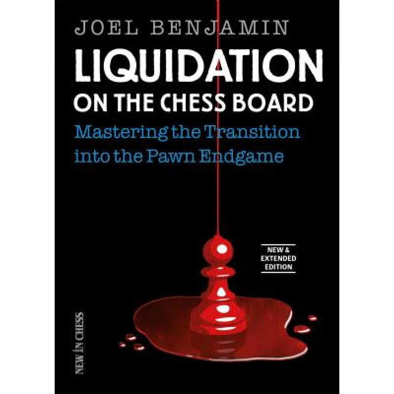 Liquidation on the Chess Board New and Expan...