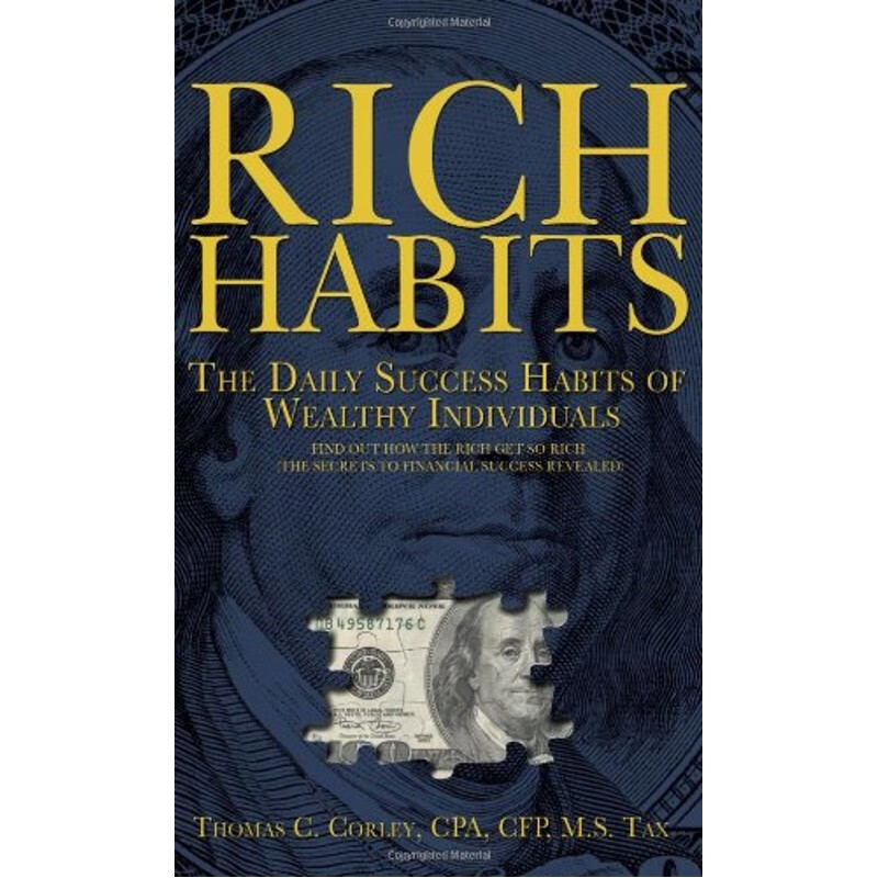 Rich Habits - The Daily Success Habits of Wealthy