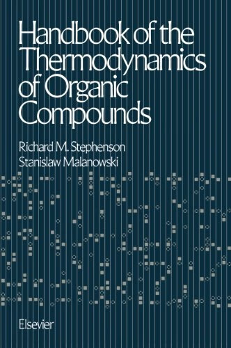 Handbook of the Thermodynamics of Organic Compounds