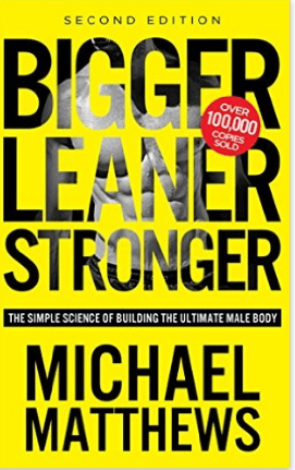 Bigger Leaner Stronger: The Simple Science of Building the Ultimate Male Body
