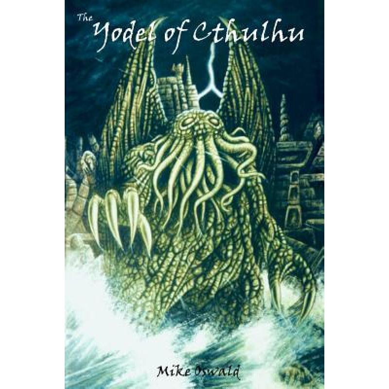 The Yodel of Cthulhu