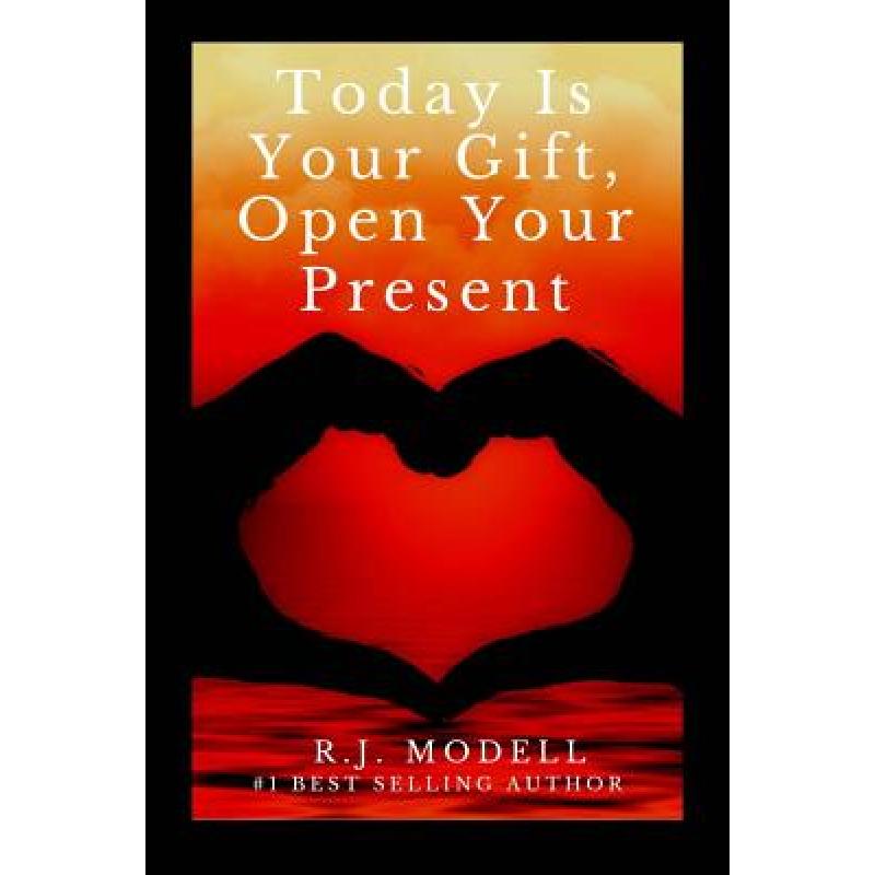 Today Is Your Gift, Open Your Present