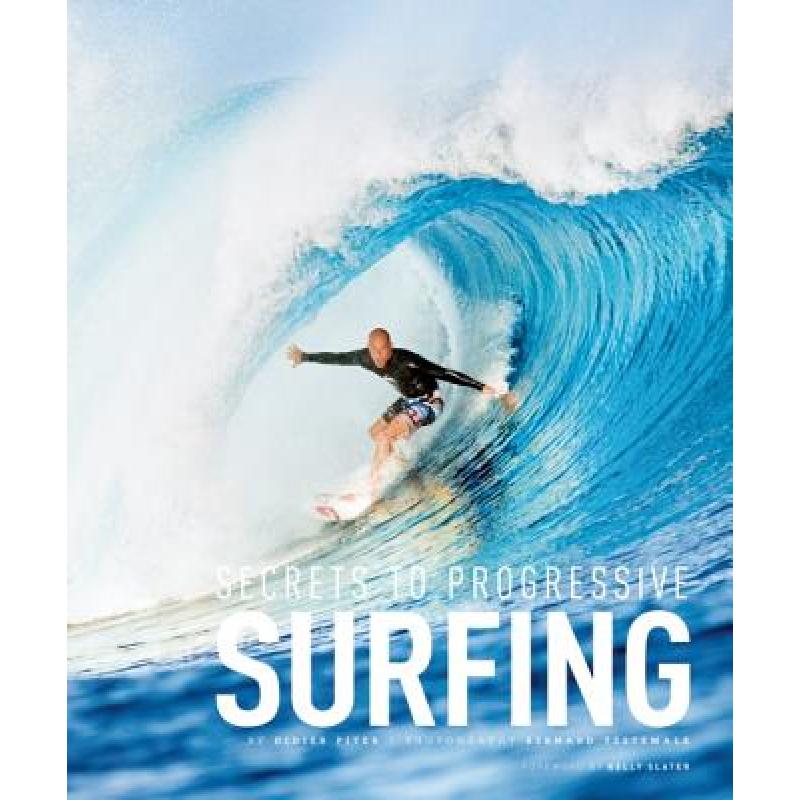 Secrets to Progressive Surfing