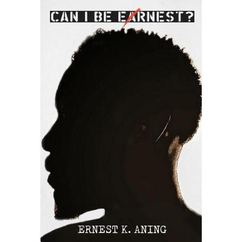 Can I Be Ernest?