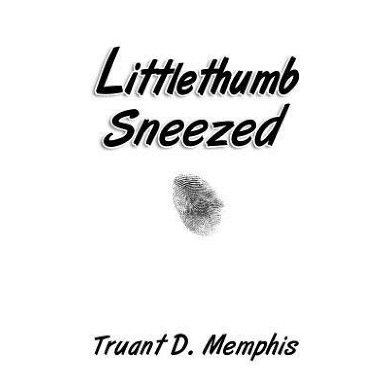 Littlethumb Sneezed
