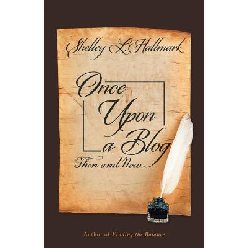 Once Upon a Blog: Then and Now
