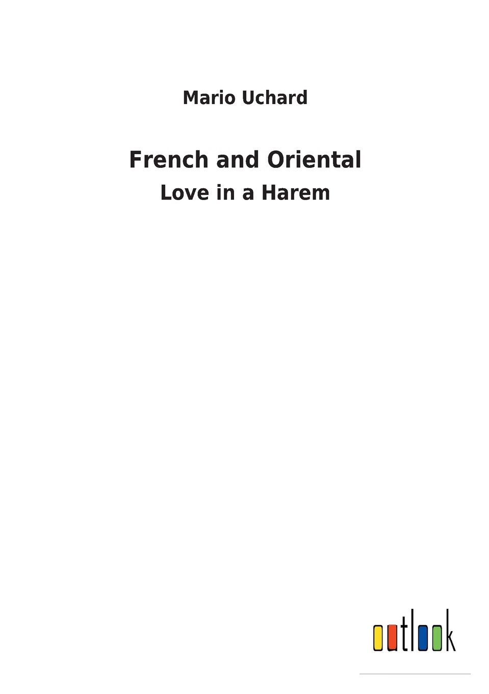 【预售 按需印刷】French and Oriental