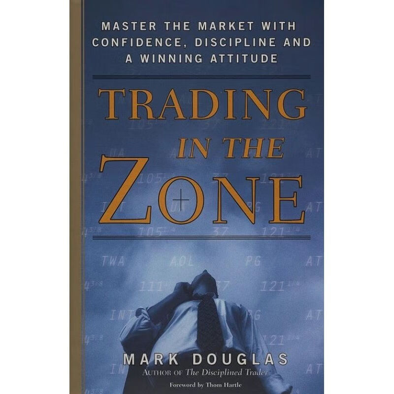 Trading in the Zone Master the Market with Confidence
