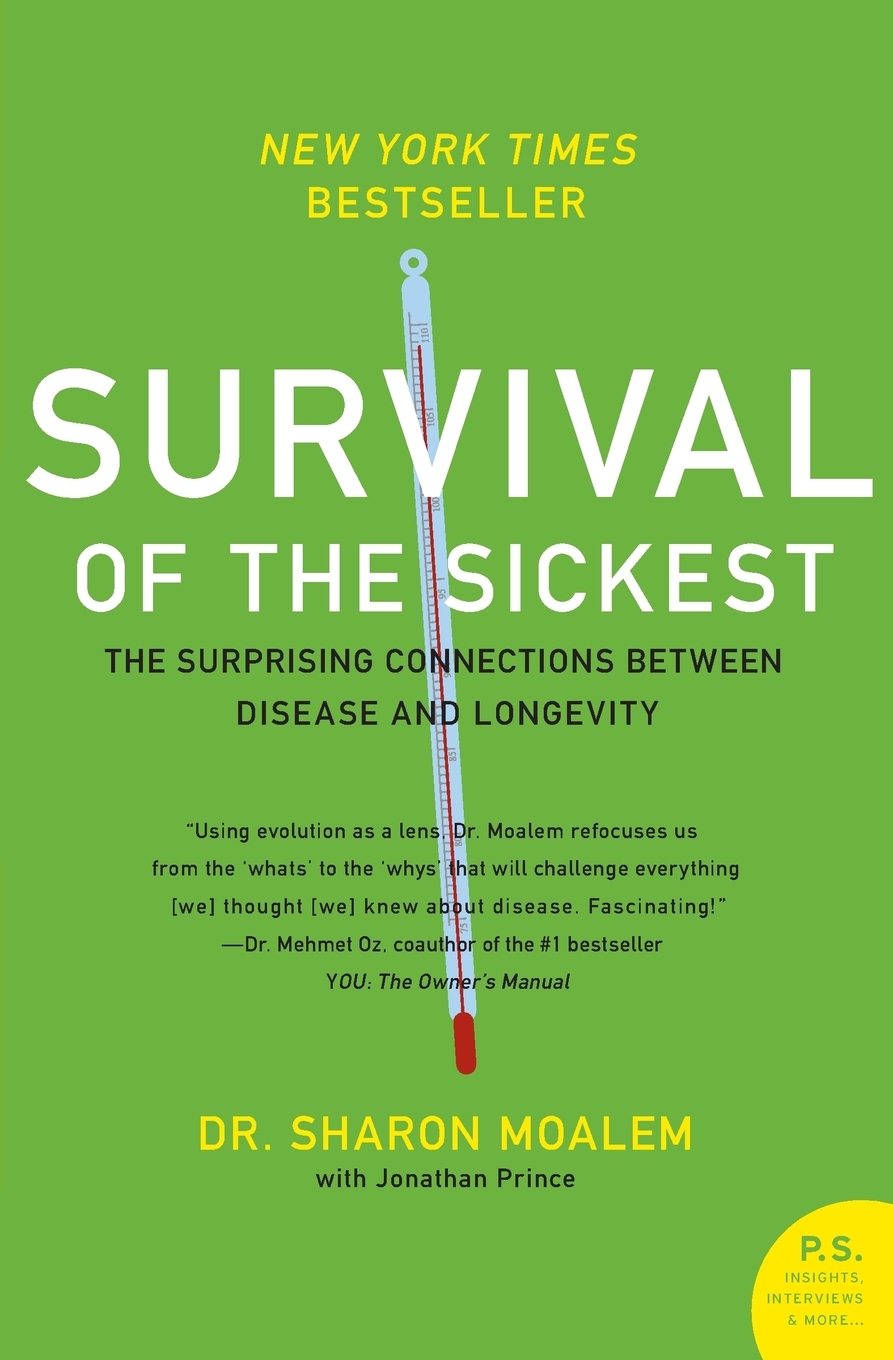 预售 按需印刷Survival of the Sickest The Surprising Connections Between Disease and Longevity