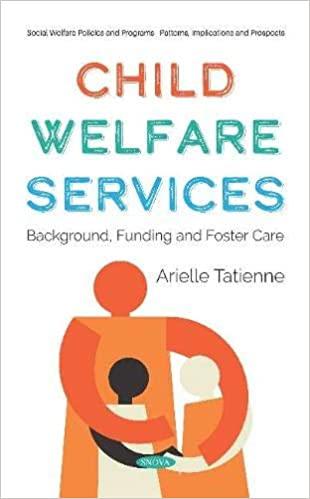 Child Welfare Services : Background, Funding and