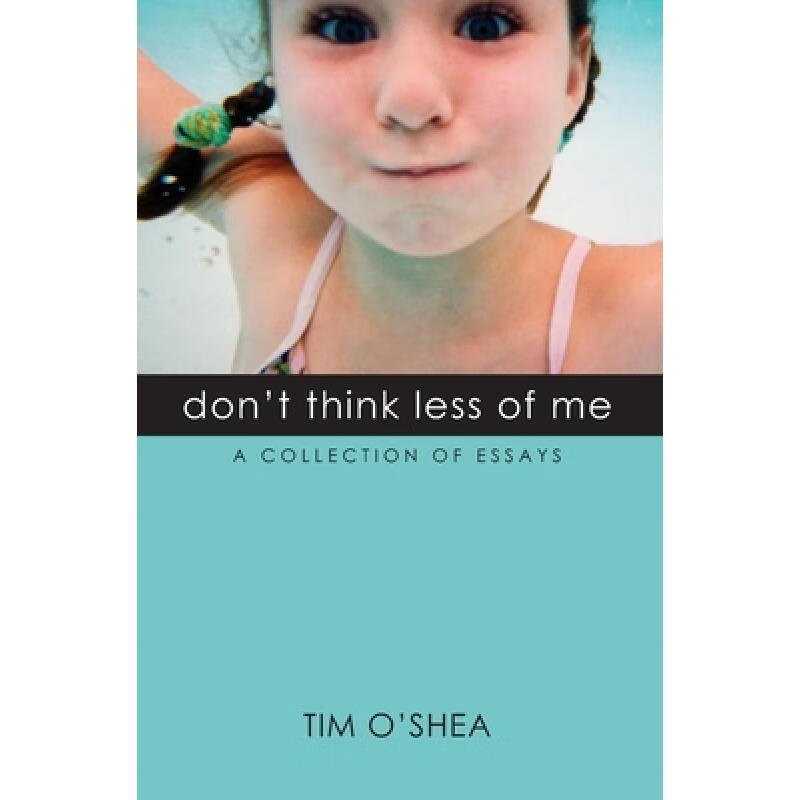 Don't Think Less of Me