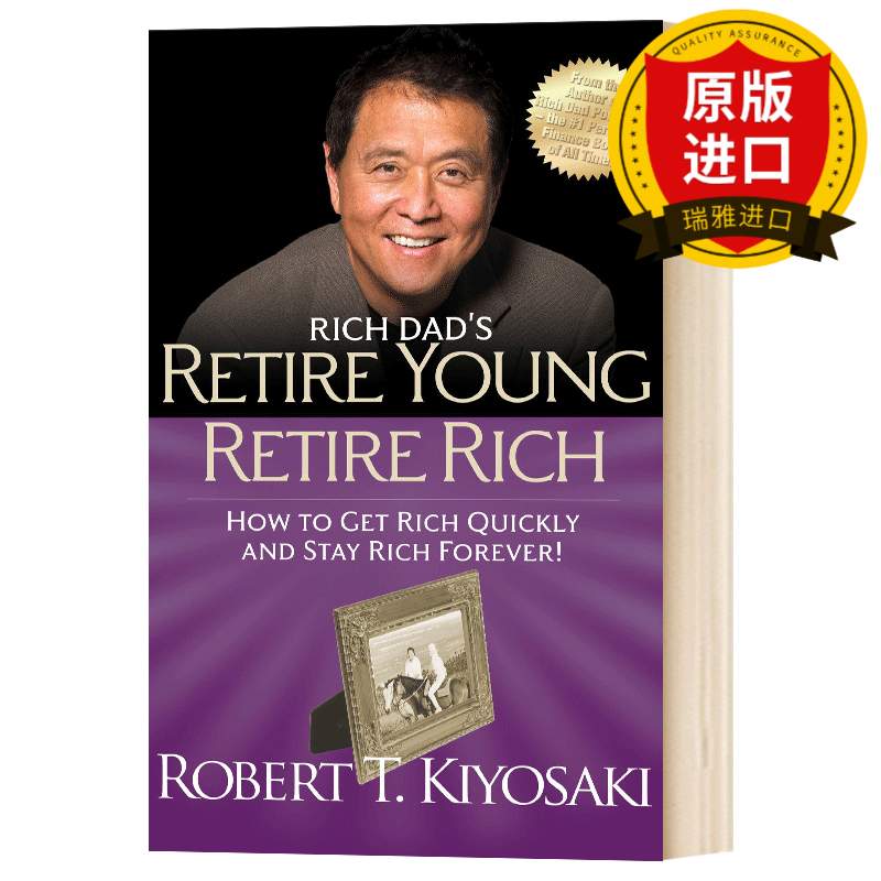 英文原版 穷爸爸富爸爸 提前退休 Rich Dad's Retire Young Retire Rich 罗伯特清崎 Robert T.Kiyosaki 进口英语书籍
