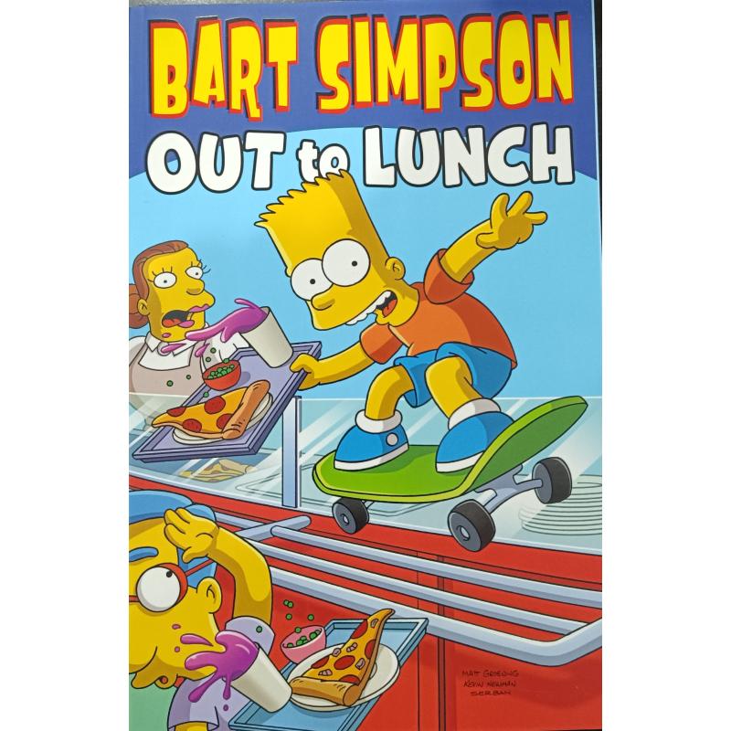 Bart Simpson: - Out to Lunch
