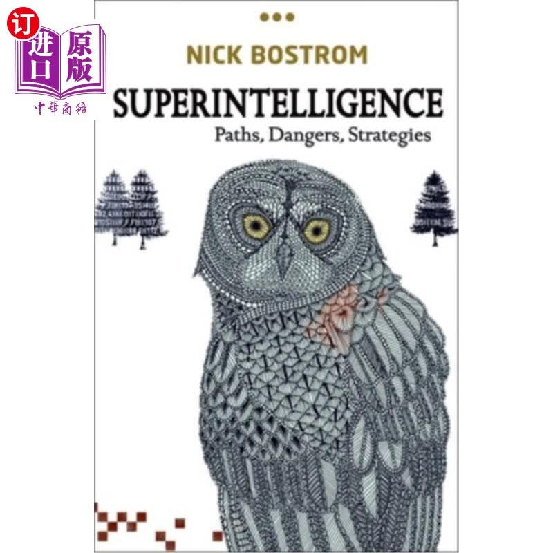 海外直订Superintelligence: Paths, Dangers, Strategies 超级智能:路径、危险、策略