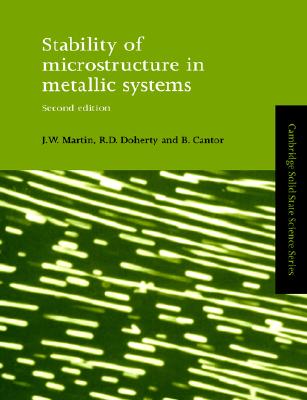 Stability of Microstructure in Metallic Systems