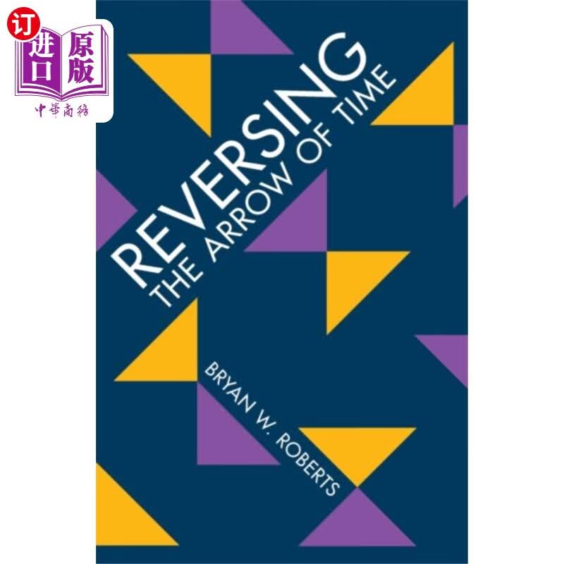 海外直订Reversing the Arrow of Time 逆转时间之箭