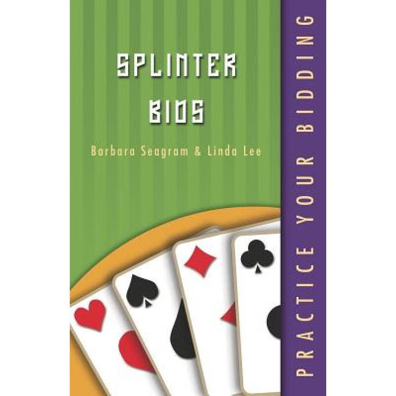 Practice Your Bidding: Splinter Bids