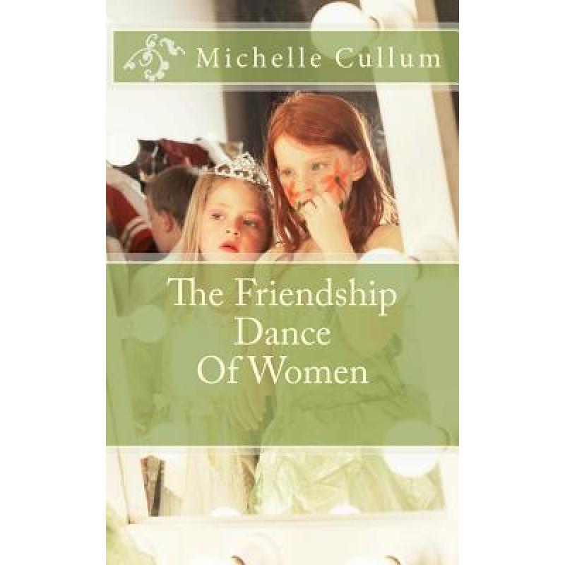 The Friendship Dance Of Women