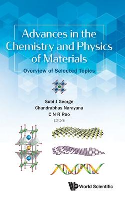 Advances in the Chemistry and Physics of Materia