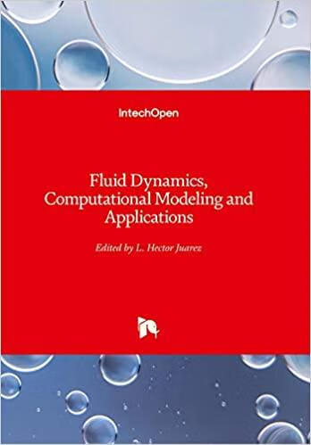 Fluid Dynamics, Computational Modeling and Appli
