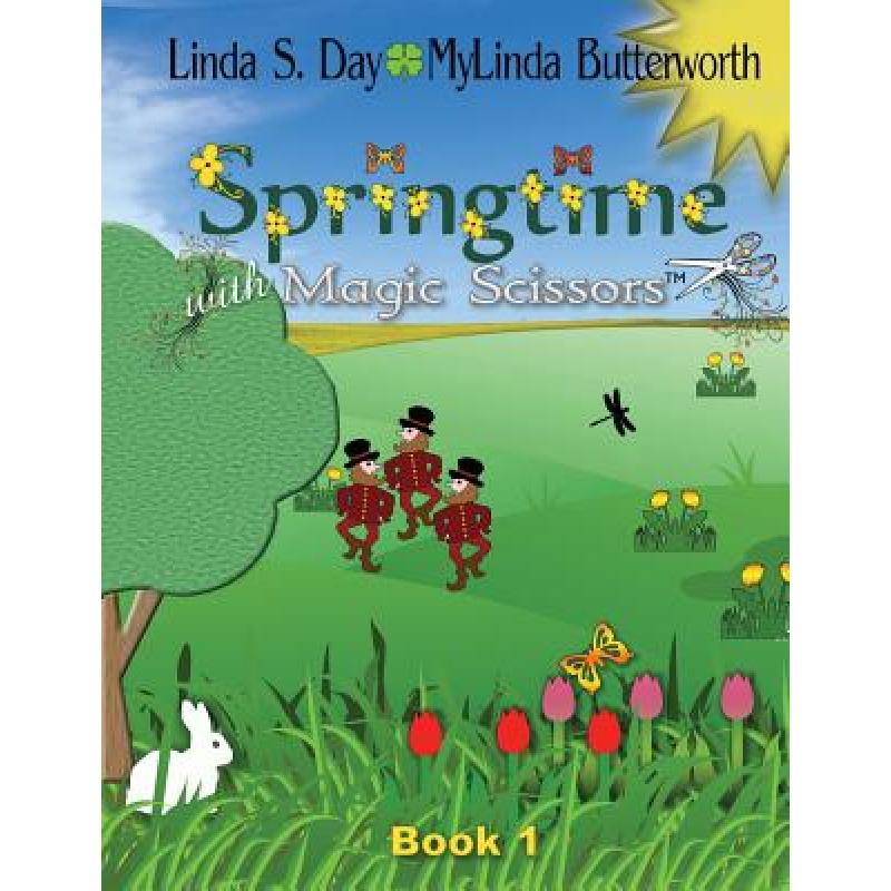 Springtime: With Magic Scissors