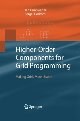 Higher-Order Components for Grid Programming