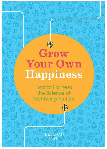 现货 培养自己的幸福感 英文原版 Grow Your Own Happiness 黛博拉·