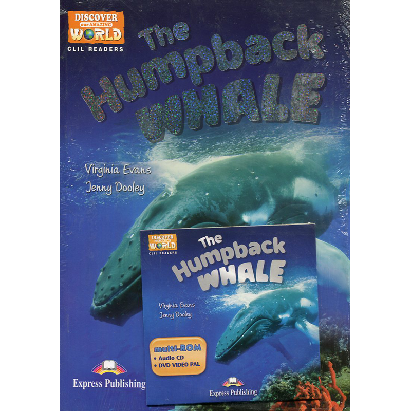 THE HUMPBACK WHALE (DISCOVER OUR AMAZING WORLD)