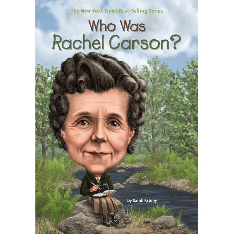 谁是蕾切尔・卡逊 Who Was Rachel Carson? 儿童科普文学 英文原版 7-12岁
