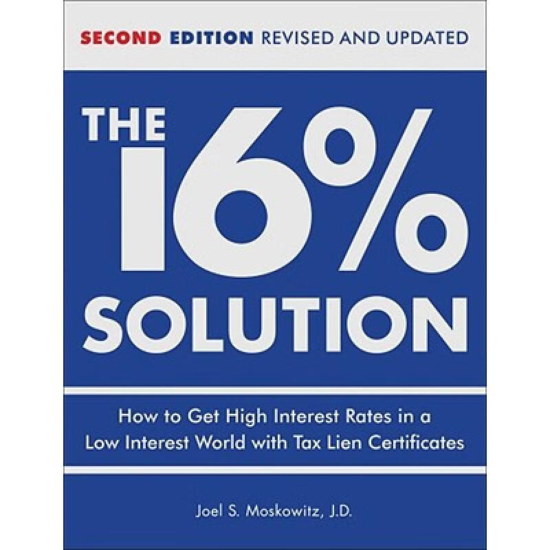 The 16 % Solution, Revised Edition: How to Get High Interest Rates in a Low-Interest World wit...