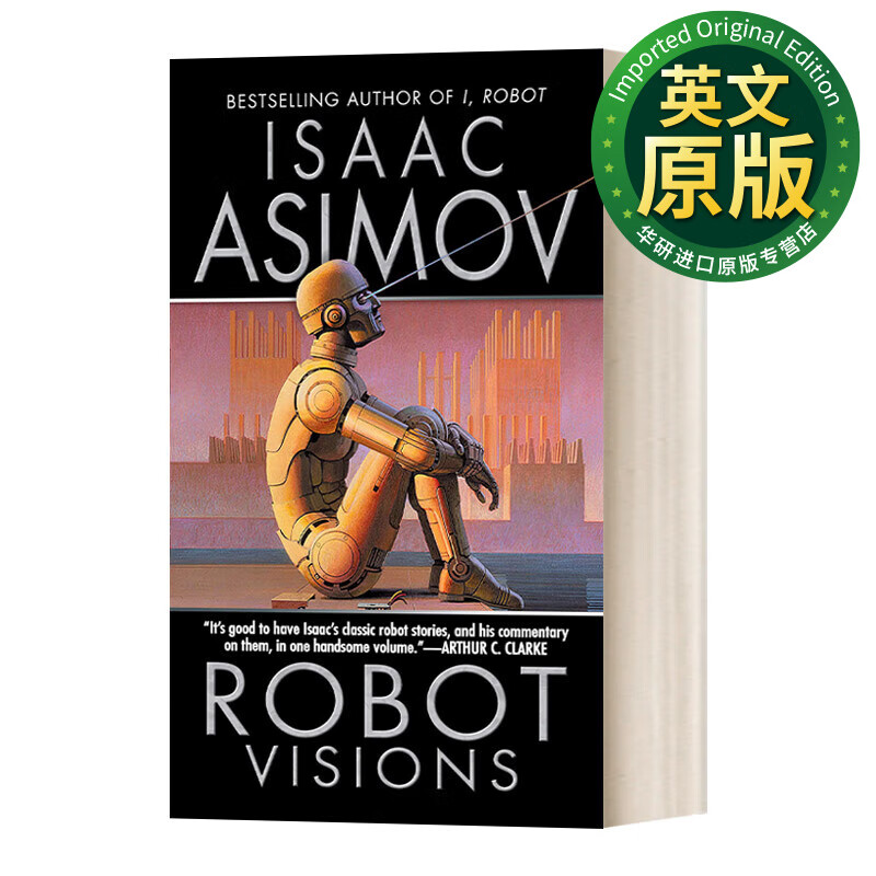 Robot Visions 机器人视觉 Isaac Asimov艾萨克·阿西莫夫 英文版 进口英语原版书籍 英文原版小说 科幻小说