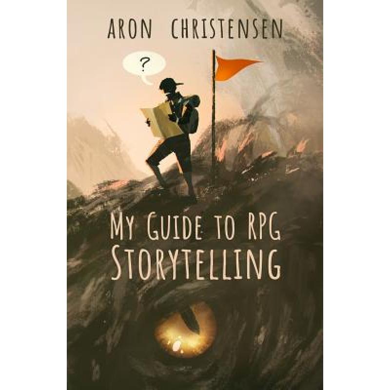 My Guide to RPG Storytelling