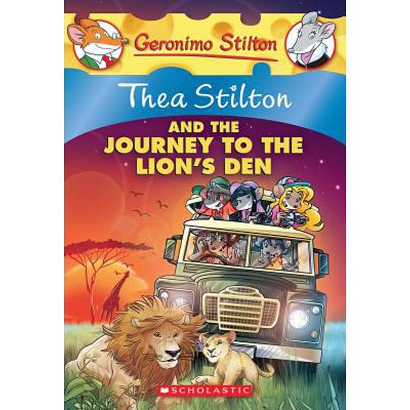 Thea Stilton and the Journey to the Lion's Den
