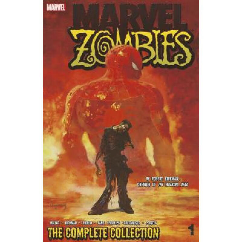 Marvel Zombies, Volume 1: The Complete Collection