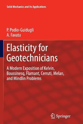 Elasticity for Geotechnicians: A Modern Expositi