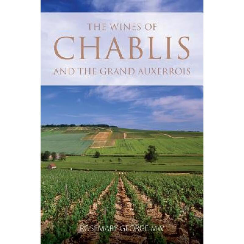 The wines of Chablis and the Grand Auxerrois